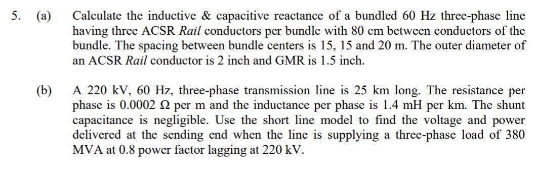 Solved 5. (a) Calculate the inductive & capacitive reactance | Chegg.com