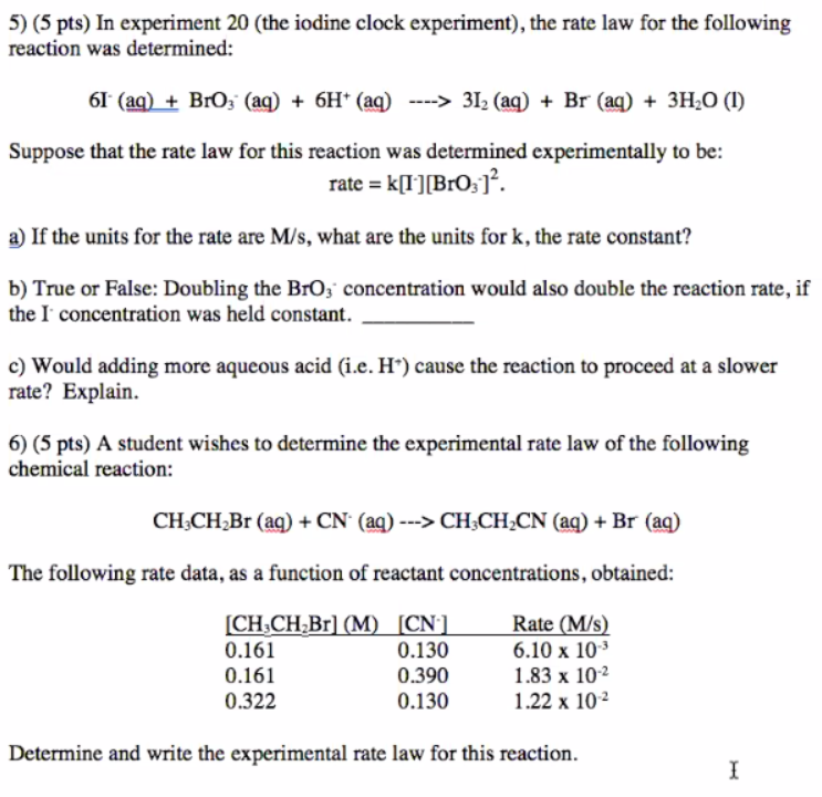 Solved 5) (5 pts) In experiment 20 (the iodine clock | Chegg.com