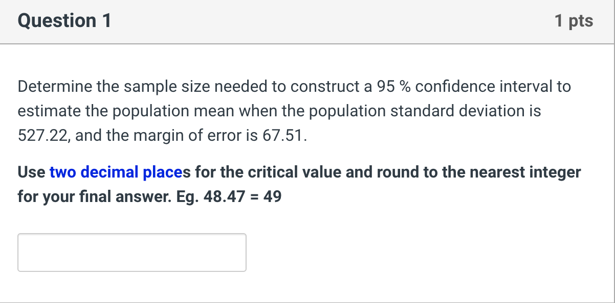 Solved Determine the sample size needed to construct a 95% | Chegg.com