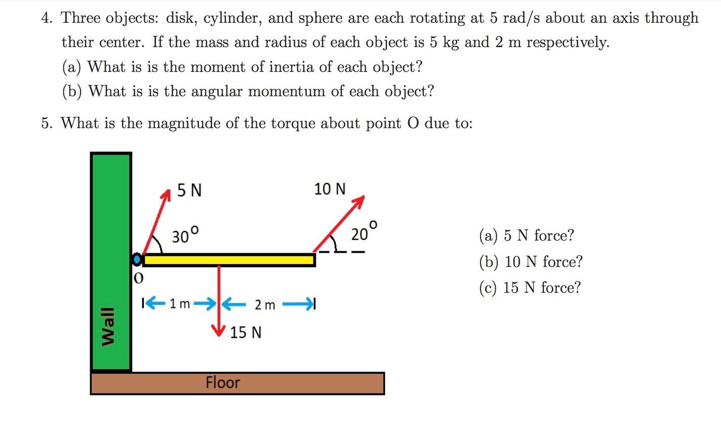 Solved 4. Three objects: disk, cylinder, and sphere are each | Chegg.com