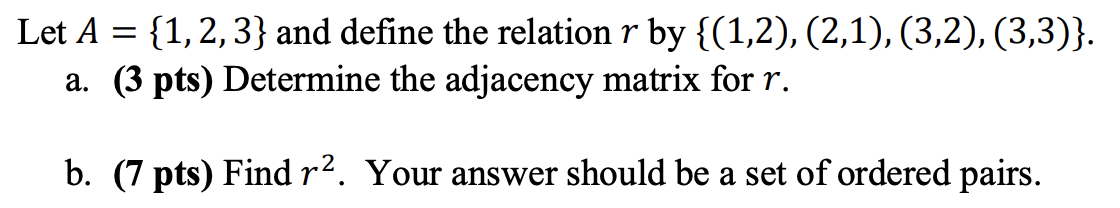 Solved Let A={1,2,3} and define the relation r by | Chegg.com