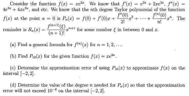 Solved Consider the function f(x)=xe2x. We know that | Chegg.com