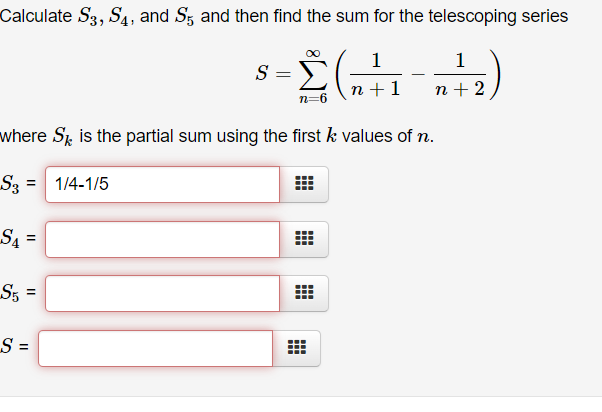 Solved Calculate S3,S4, and S5 and then find the sum for the | Chegg.com