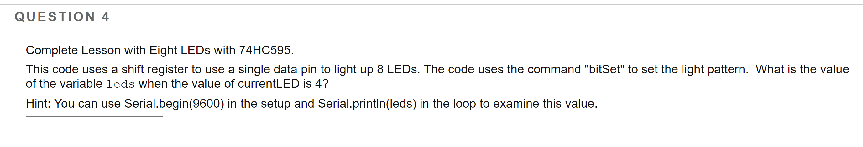 Solved QUESTION 4 Complete Lesson with Eight LEDs with | Chegg.com