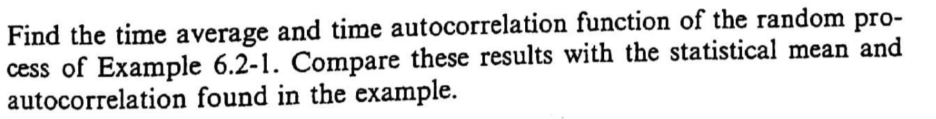Solved Find the time average and time autocorrelation | Chegg.com