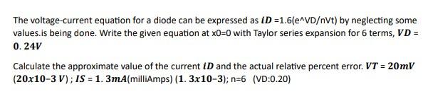 Solved The voltage-current equation for a diode can be | Chegg.com