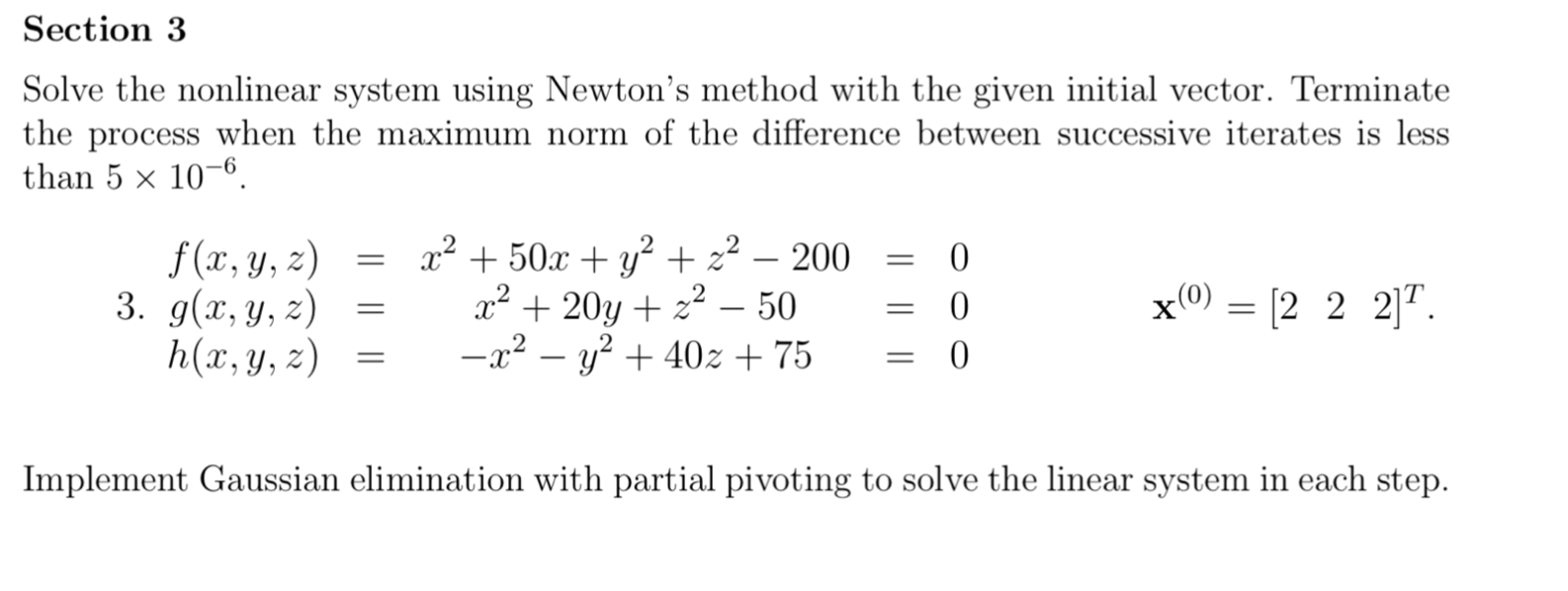 Solved Section 3 Solve the nonlinear system using Newton's | Chegg.com