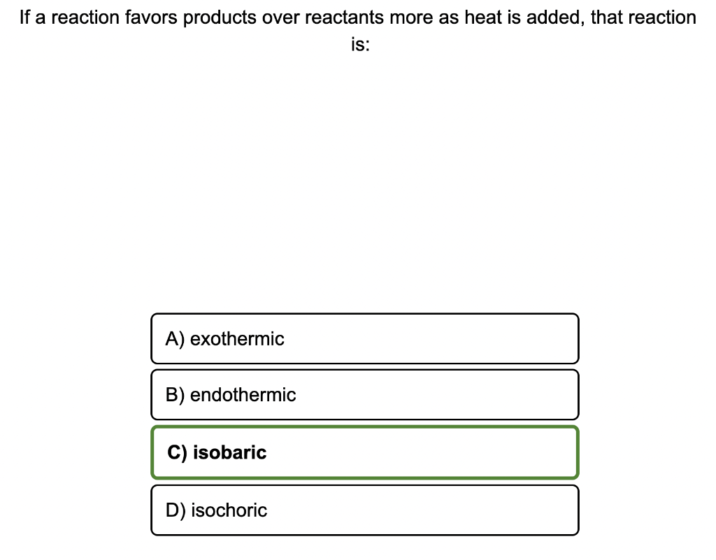 Solved If a reaction favors products over reactants more as | Chegg.com