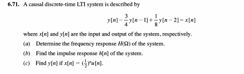 Solved 6.71. A causal discrete-time LTI system is described | Chegg.com