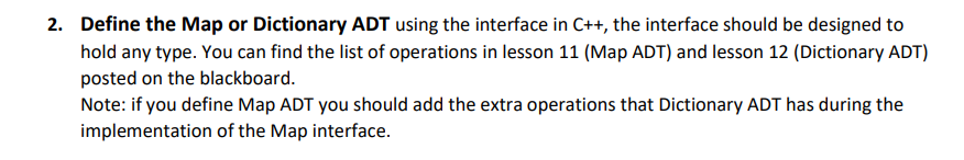 Solved 2. Define the Map or Dictionary ADT using the | Chegg.com