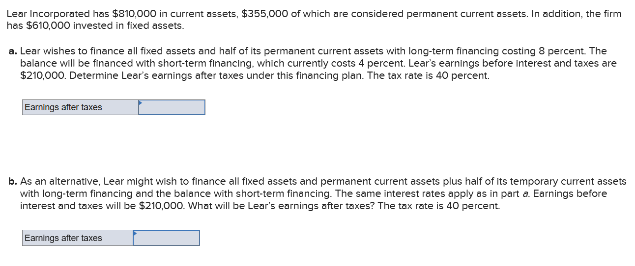 Solved b. ﻿As an alternative, Lear might wish to finance all | Chegg.com