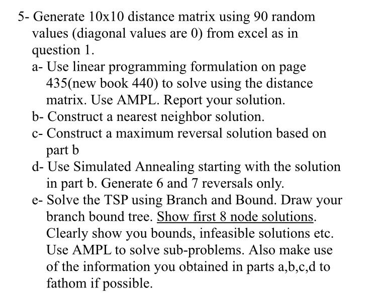 5- Generate 10x10 distance matrix using 90 random | Chegg.com