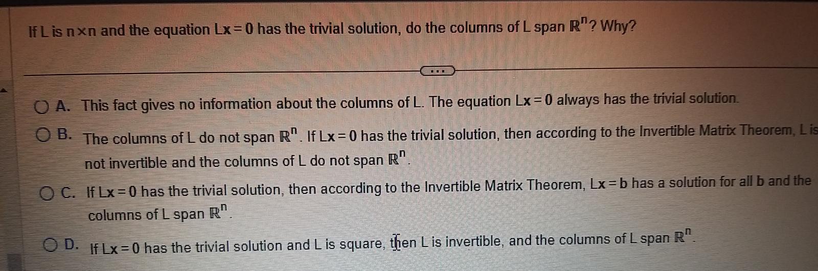 Solved If L is n×n and the equation Lx=0 has the trivial | Chegg.com