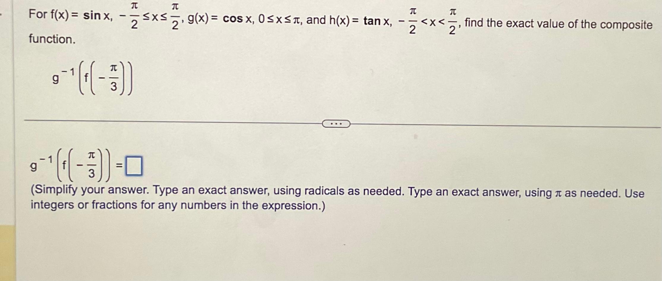 Solved For f(x)=sinx,−2π≤x≤2π,g(x)=cosx,0≤x≤π, and | Chegg.com