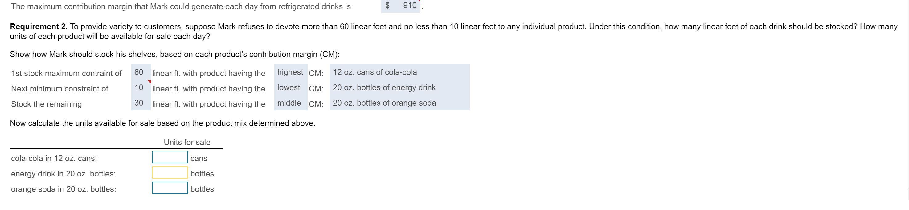 Solved Each morning, Mark Ivery stocks the drink case at | Chegg.com
