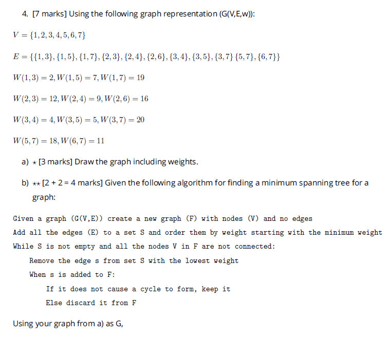 Solved 4. [7 marks] Using the following graph representation | Chegg.com