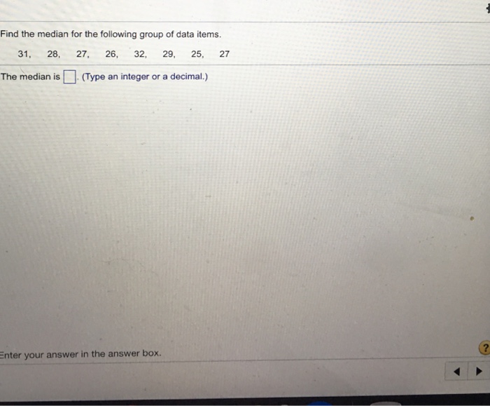 Solved Find the median for the following group of data | Chegg.com
