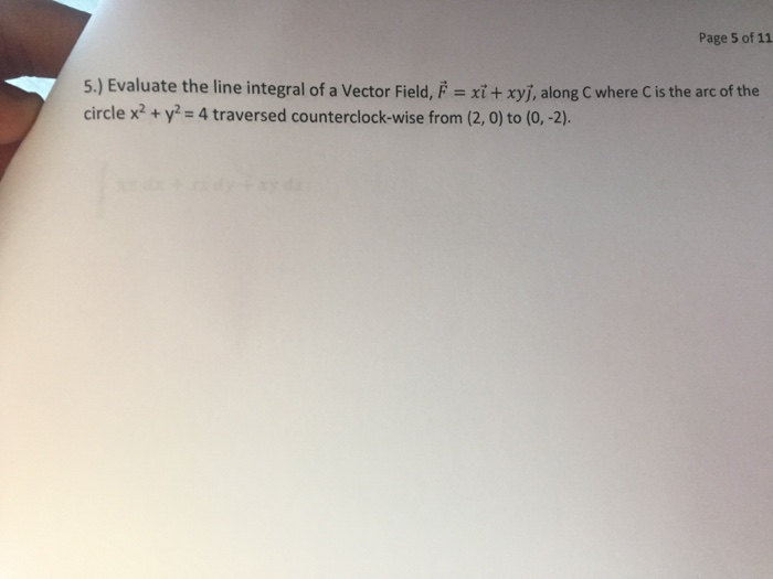 Solved Evaluate the line integral of a Vector Field, F | Chegg.com