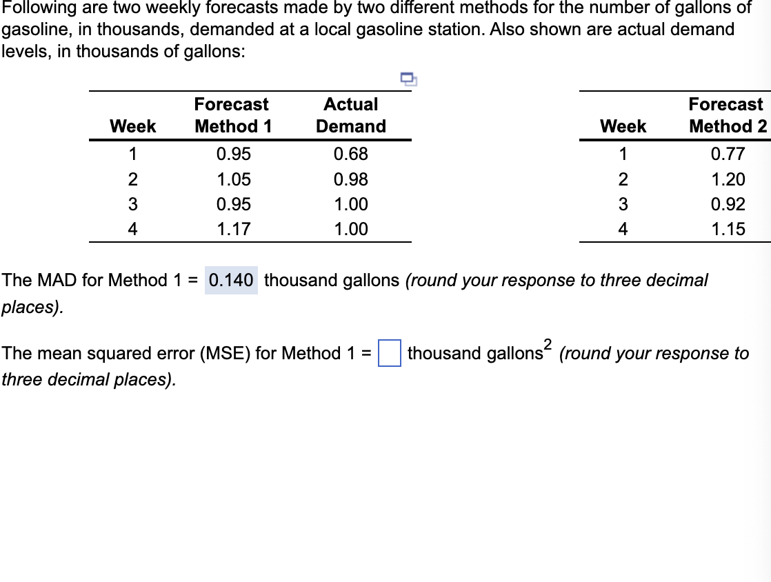 Solved Following are two weekly forecasts made by two | Chegg.com