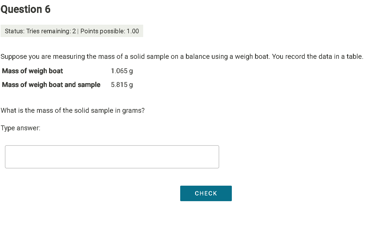 Solved Question 6 Status: Tries remaining: 2 Points | Chegg.com