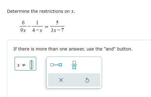 Solved Determine the restrictions on x. 9x6−4−x1=3x−75 If | Chegg.com