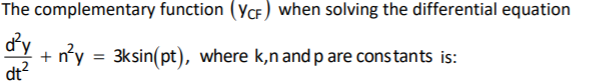 Solved The complementary function (YCF) when solving the | Chegg.com