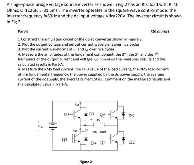 Solved A single-phase bridge voltage source inverter as | Chegg.com