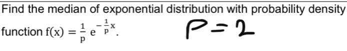 Solved Find the median of exponential distribution with | Chegg.com ...