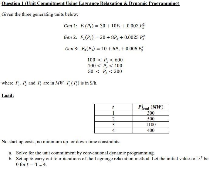 Question 1 Unit Commitment Using Lagrange Relaxation