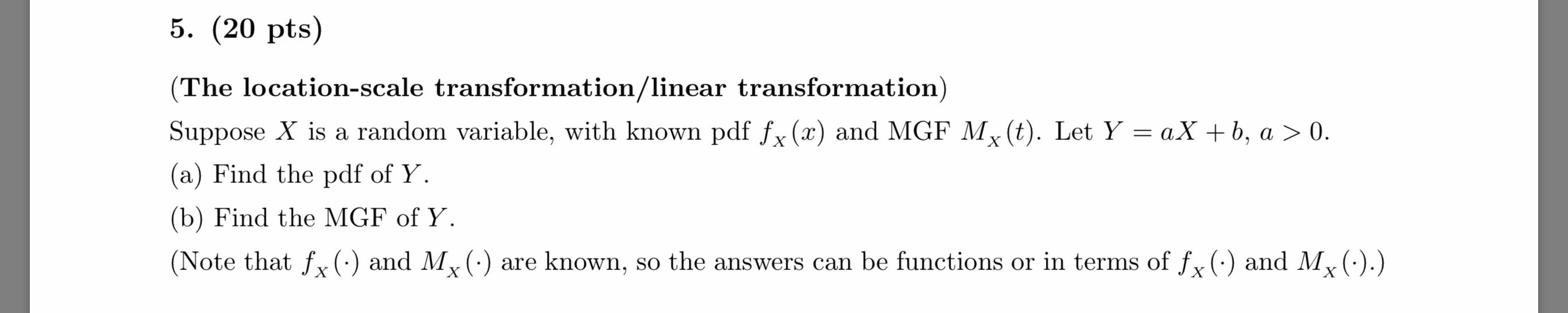 Solved 5. (20 pts) (The location-scale transformation/linear | Chegg.com