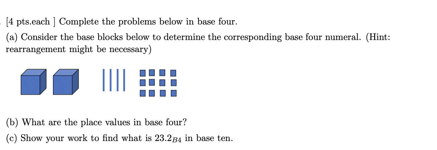 Solved [4 pts.each ] Complete the problems below in base | Chegg.com