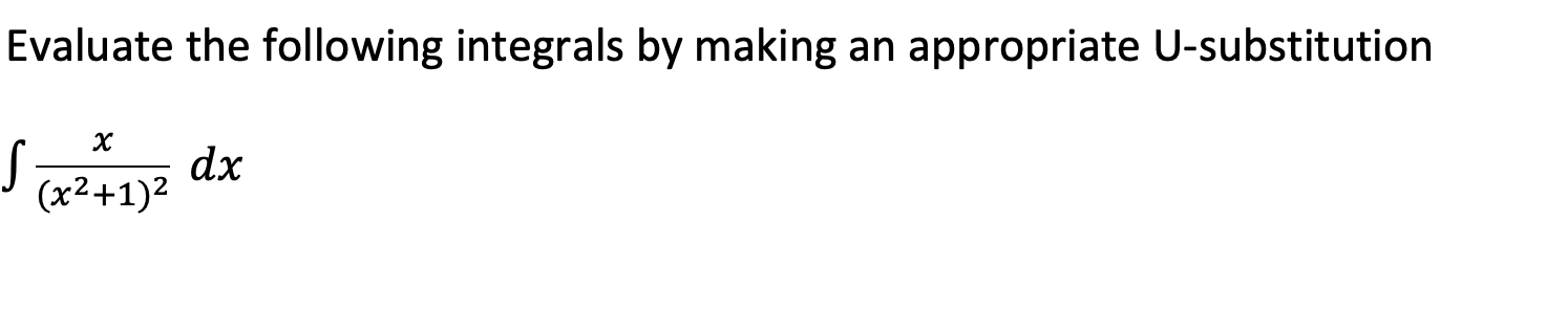 Solved Evaluate the following integrals by making an | Chegg.com