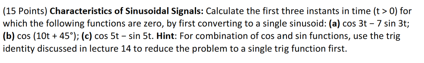 Solved (15 Points) Characteristics of Sinusoidal Signals: | Chegg.com