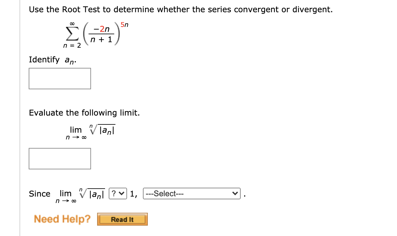 Solved Use the Root Test to determine whether the series | Chegg.com