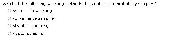 Solved Which of the following sampling methods does not lead | Chegg.com
