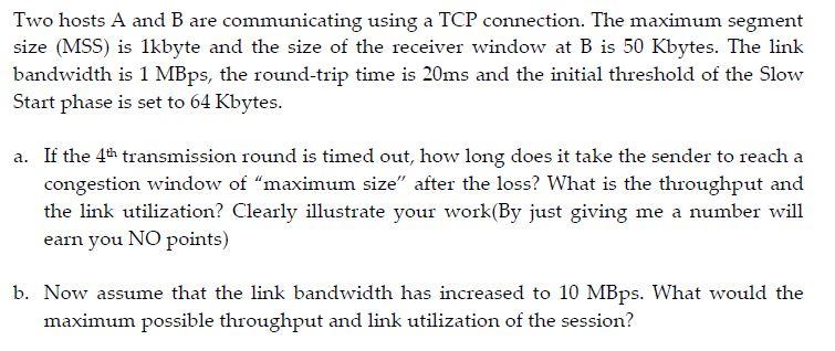 Solved Two hosts A and B are communicating using a TCP | Chegg.com