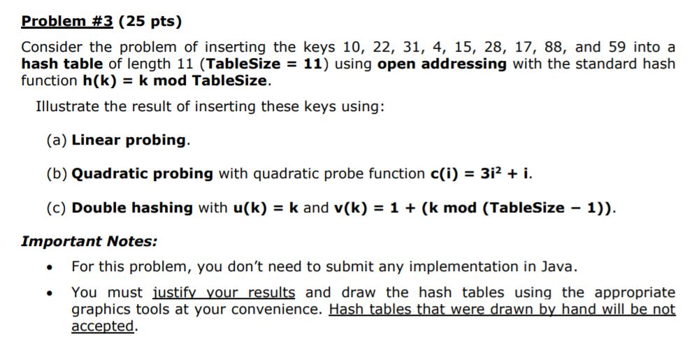 Solved Problem #3 (25 pts) Consider the problem of inserting | Chegg.com Solved Problem #3 (25 pts) Consider the problem of inserting | Chegg.com