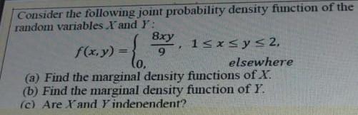 Solved Consider the following joint probability density | Chegg.com