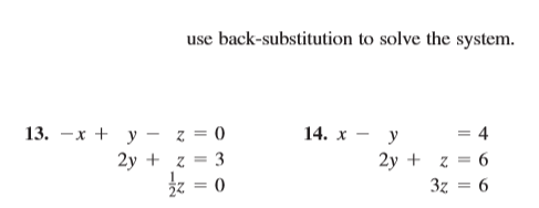 Solved use back-substitution to solve the system. 13. -x + | Chegg.com