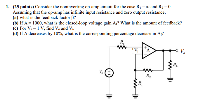 Solved 1. (25 points) Consider the noninverting op-amp | Chegg.com