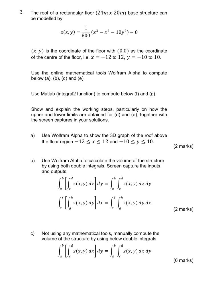 Solved 3. The roof of a rectangular floor (24m×20m ) base | Chegg.com