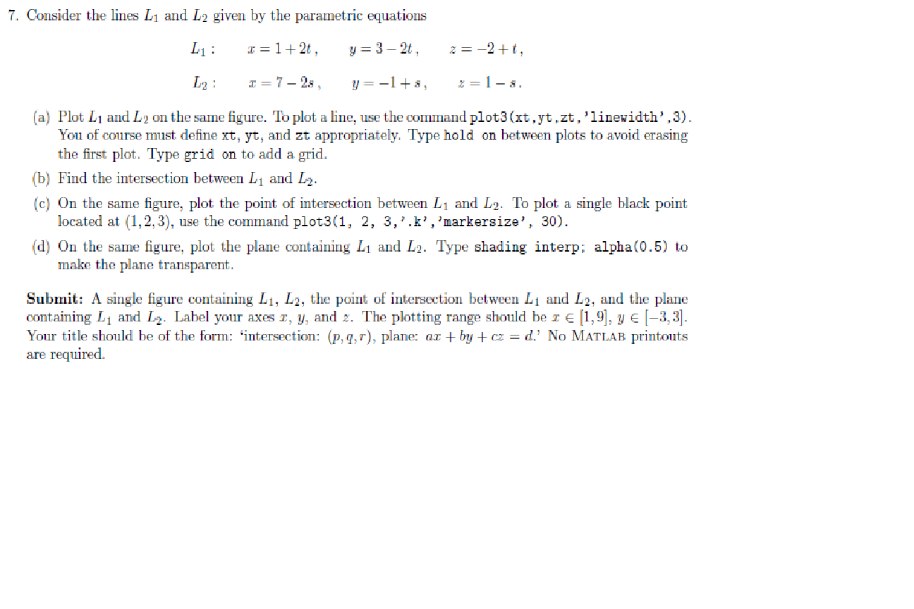 Solved 7 Consider The Lines L1 And L2 Given By The