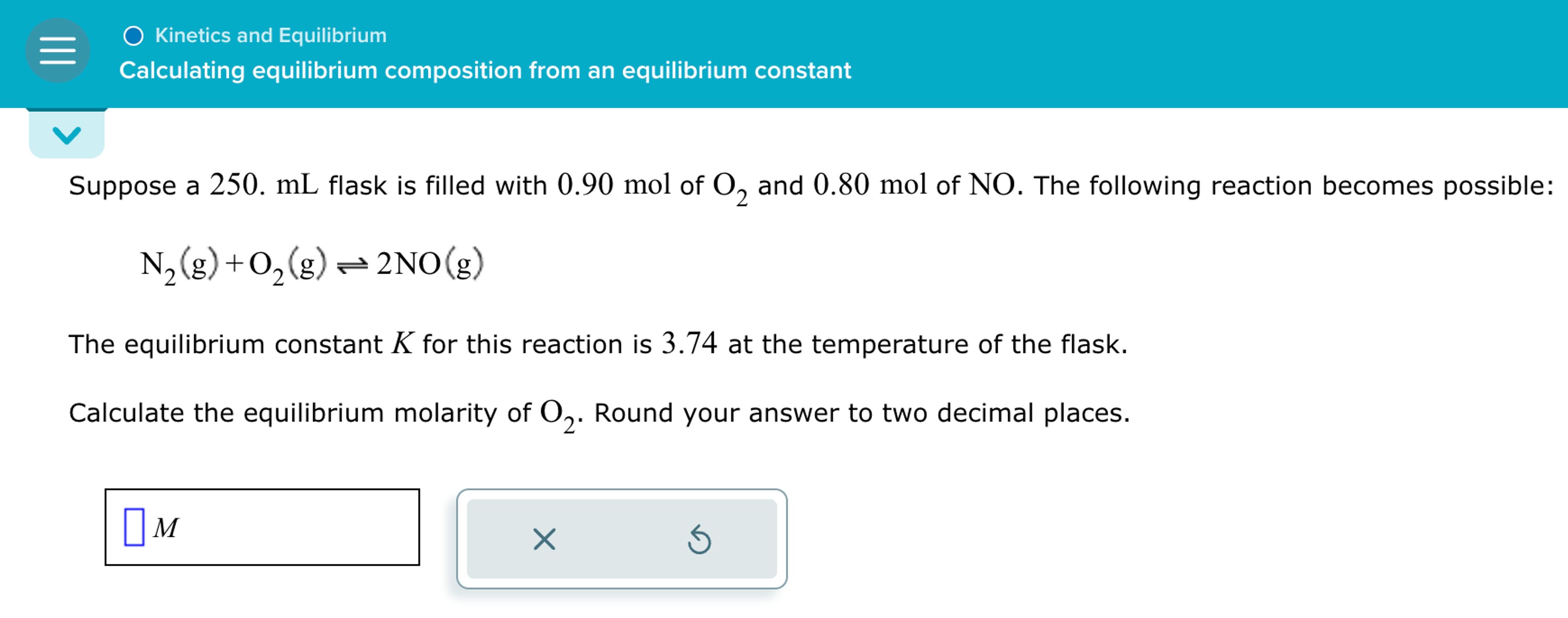 Solved Suppose a 250. mL ﻿flask is filled with 0.90mol of O2 | Chegg.com