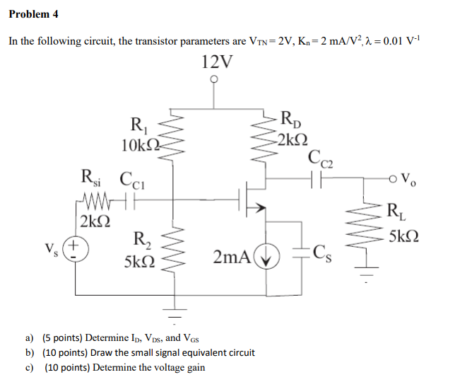 Solved Problem 4 In the following circuit, the transistor | Chegg.com