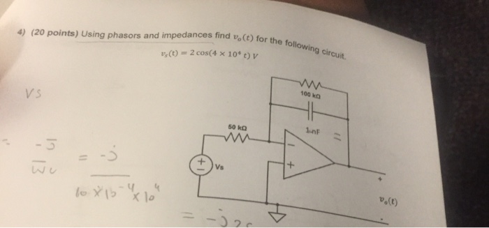 Solved 4) (20 points) Using phasors and impedances find vot) | Chegg.com
