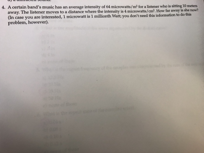 Solved 4. A certain band's music has an average intensity of | Chegg.com