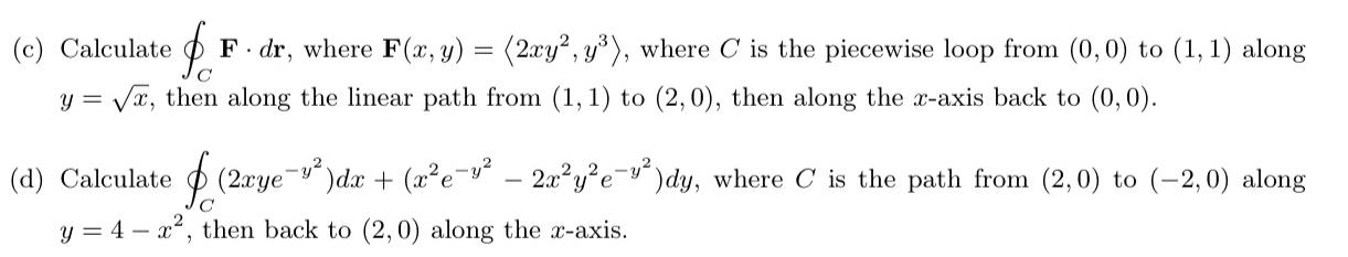 Solved 13. Practice using Green's Theorem by calculating the | Chegg.com