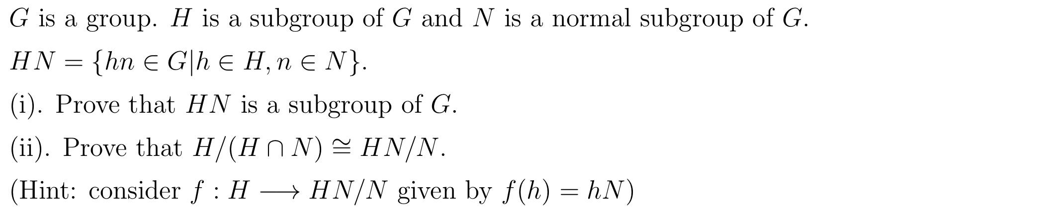 Solved G is a group. H is a subgroup of G and N is a normal | Chegg.com