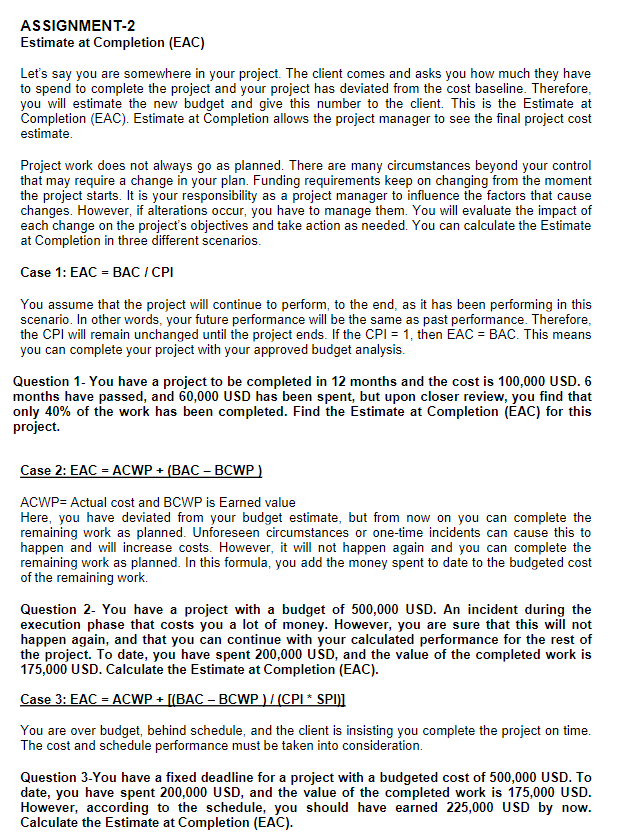 Solved ASSIGNMENT-2 Estimate at Completion (EAC) Let's say | Chegg.com