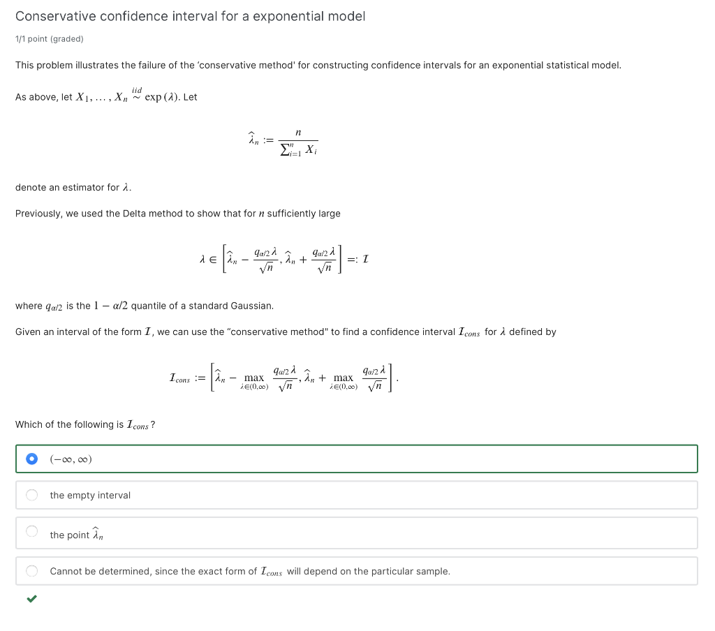Solved Confidence interval Concept Check 1/1 point (graded) | Chegg.com